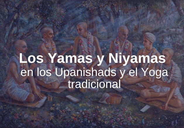 Los Yamas y Niyamas en los Upanishads y el Yoga tradicional » YogaNidraMX